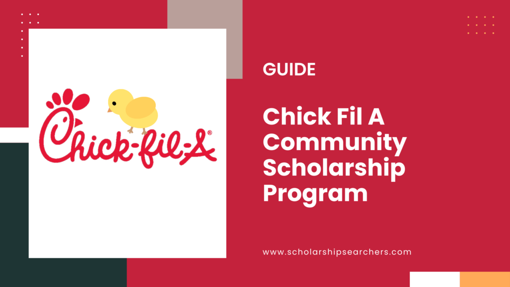 Chick Fil A Community Scholarship Program | Deadline & Eligibility